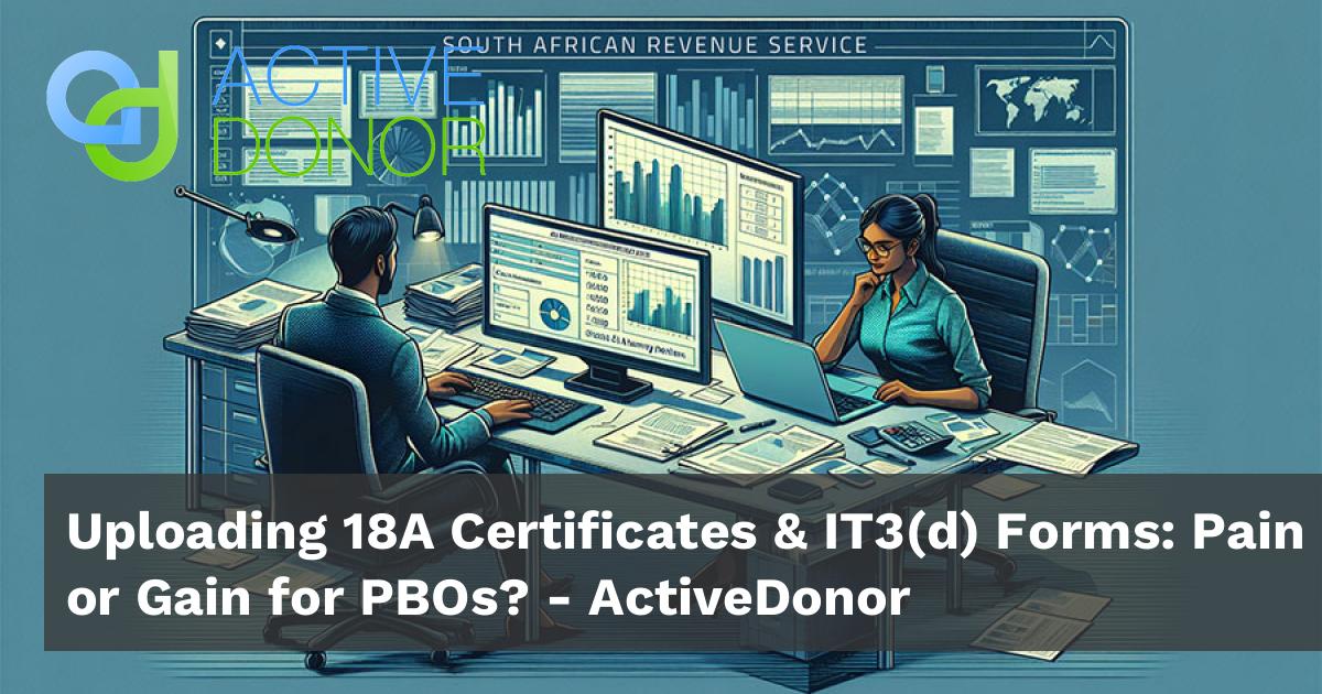 Uploading 18A Certificates & IT3(d) Forms: Pain or Gain for PBOs?